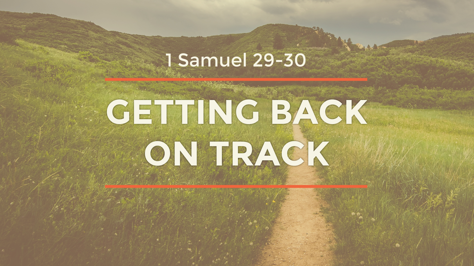 Getting Back on Track - Logos Sermons