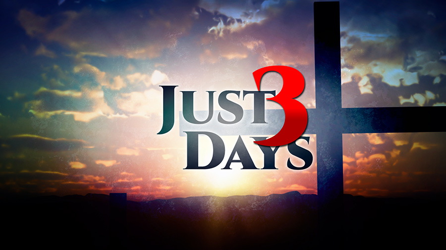 Just 3 Days - Logos Sermons