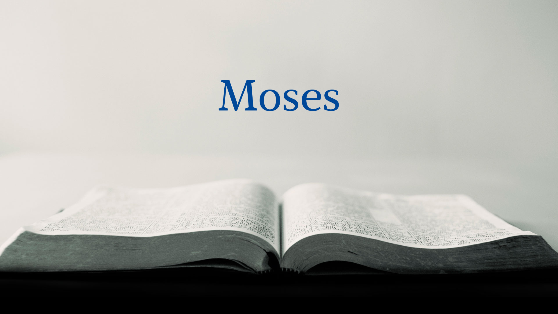 Moses - Logos Sermons