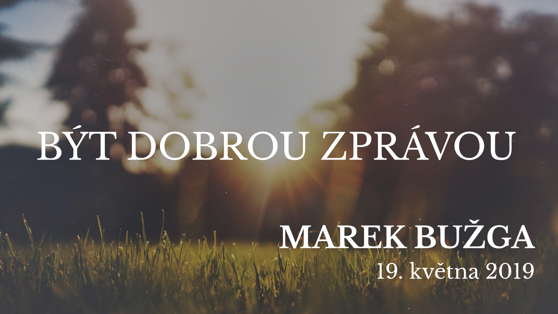 Být dobrou zprávou - Logos Sermons