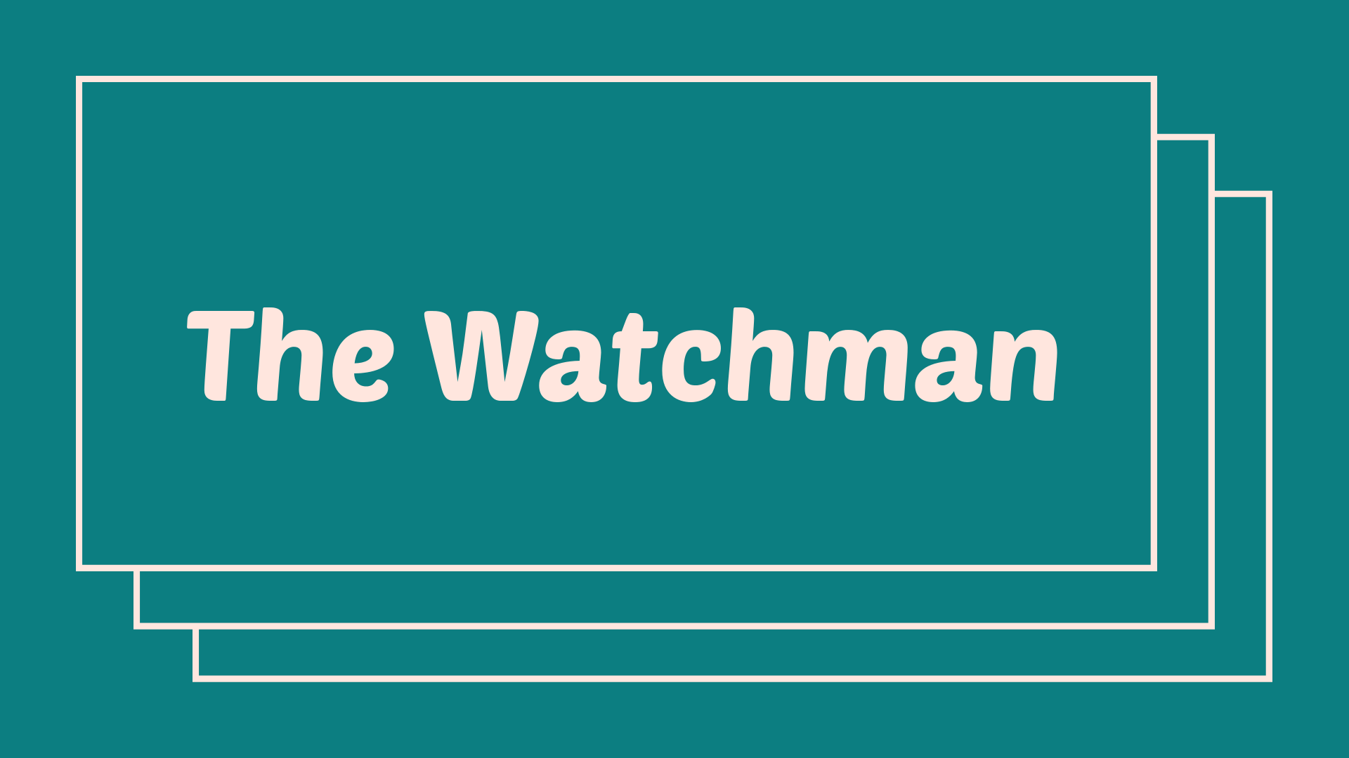 The Watchman | June 1 - Logos Sermons