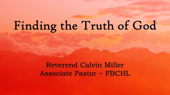 Finding The Truth of God - Logos Sermons