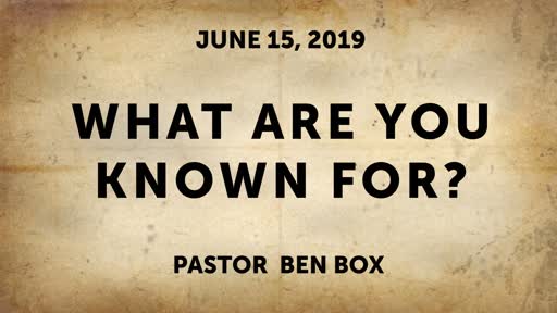 WHAT ARE YOU KNOWN FOR? - Faithlife TV