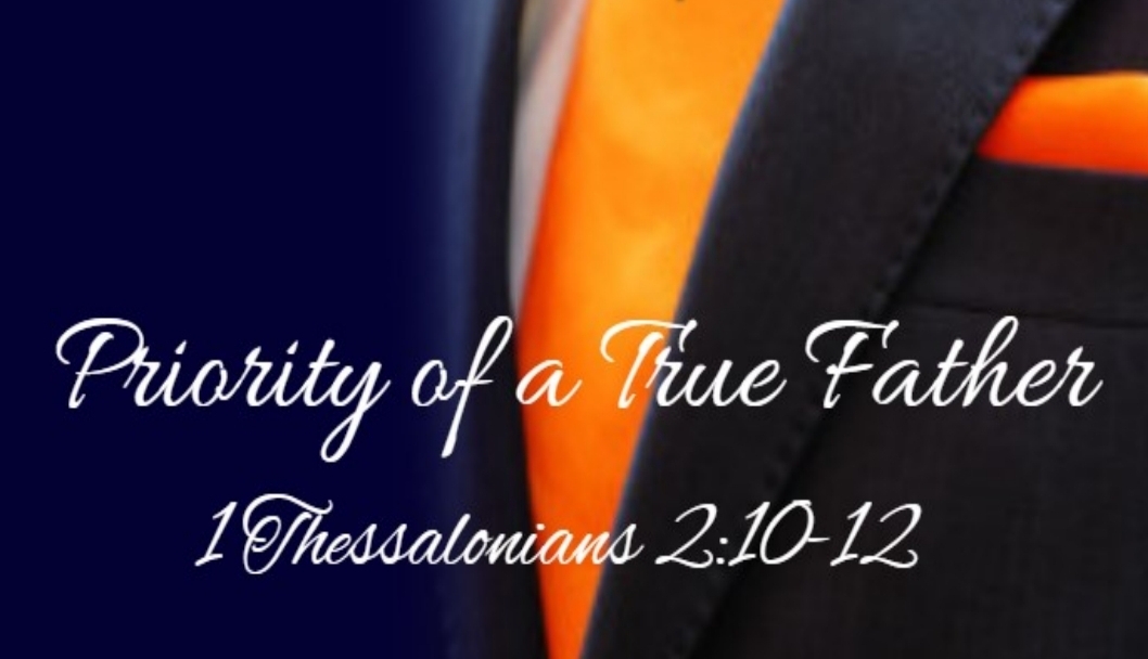 Priority of a True Father - Logos Sermons