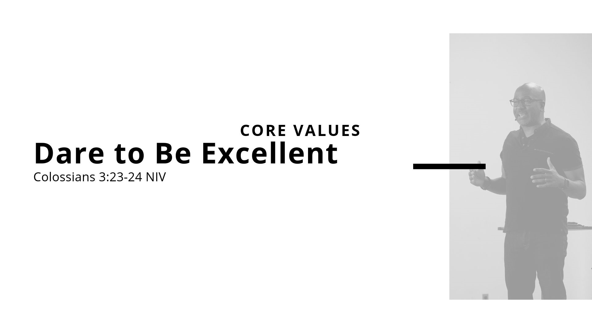 Dare To Be Excellent - Logos Sermons