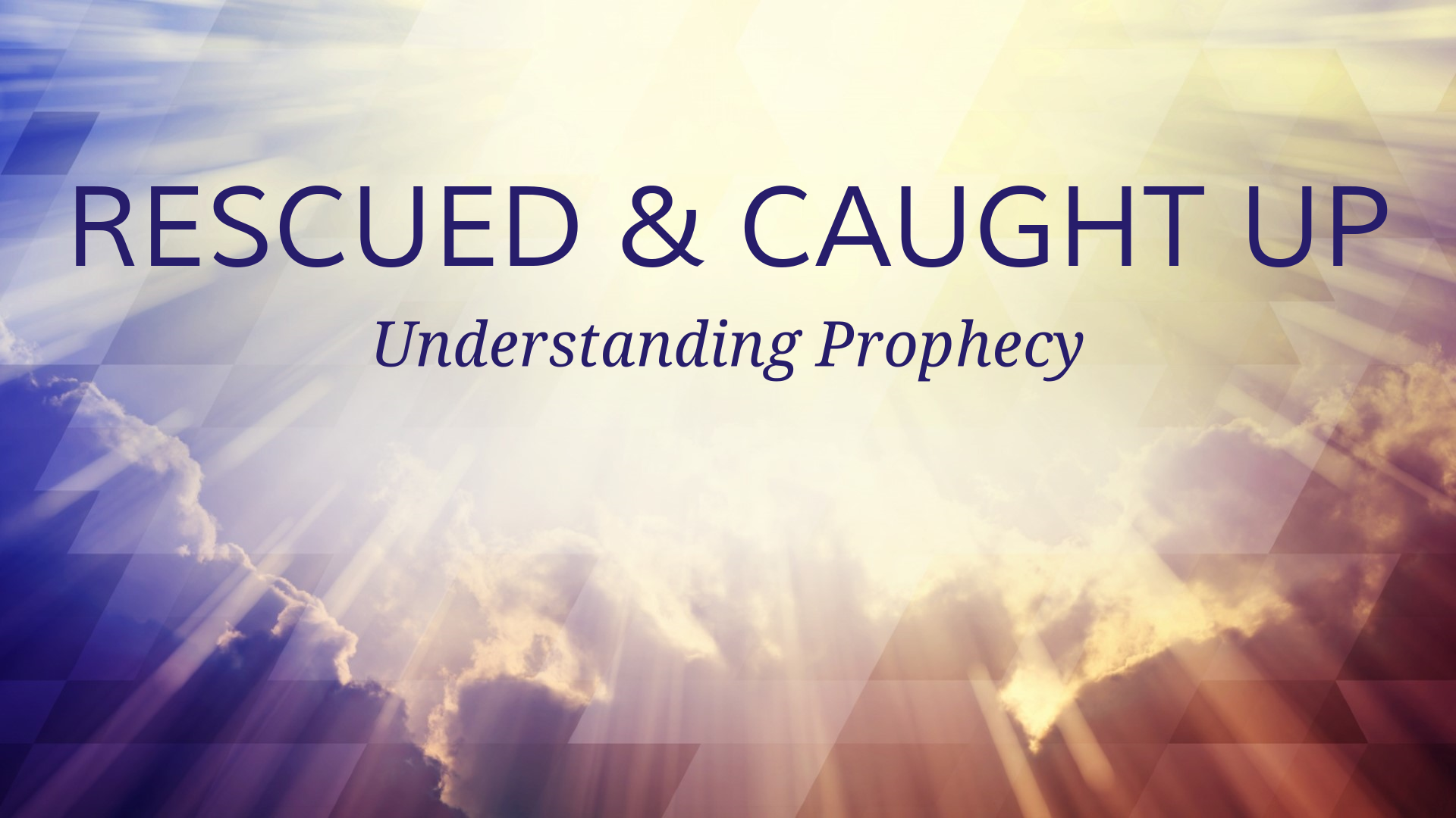 Rescued & Caught up - Logos Sermons
