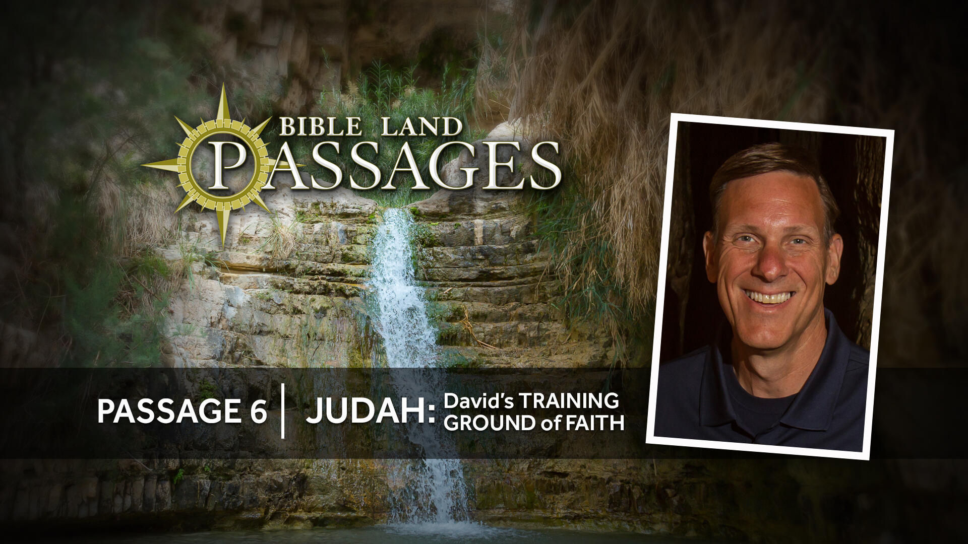 Passage 6 | Judah: David's Training Ground of Faith - Faithlife TV