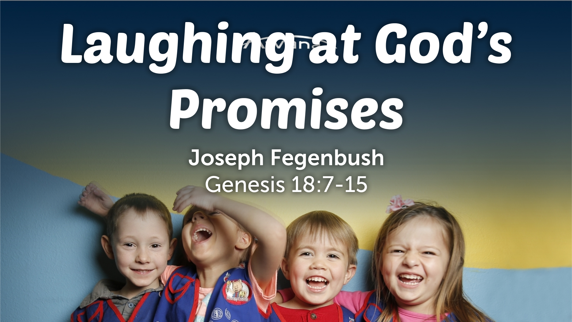 Laughing at God's Promises - Logos Sermons