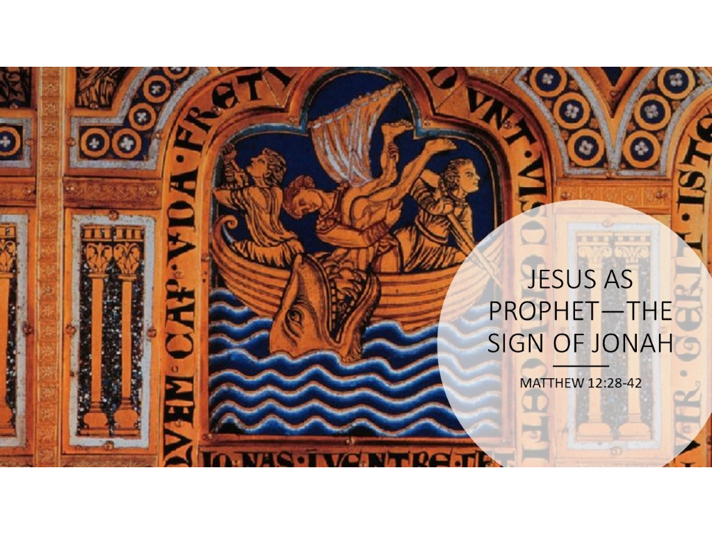 Jesus As Prophet - The Sign of Jonah - Logos Sermons