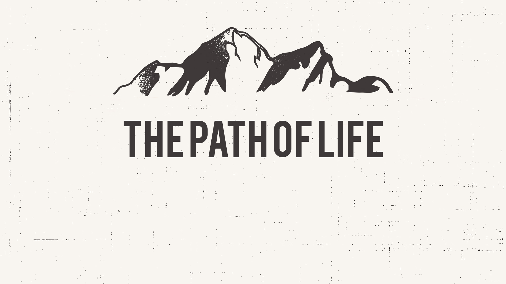 The Path of Life - Logos Sermons
