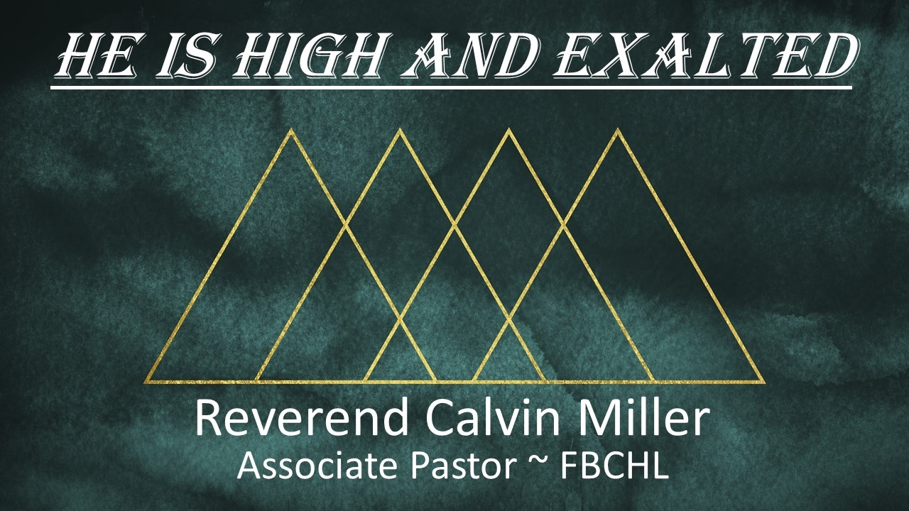 He is High and Exalted - Logos Sermons