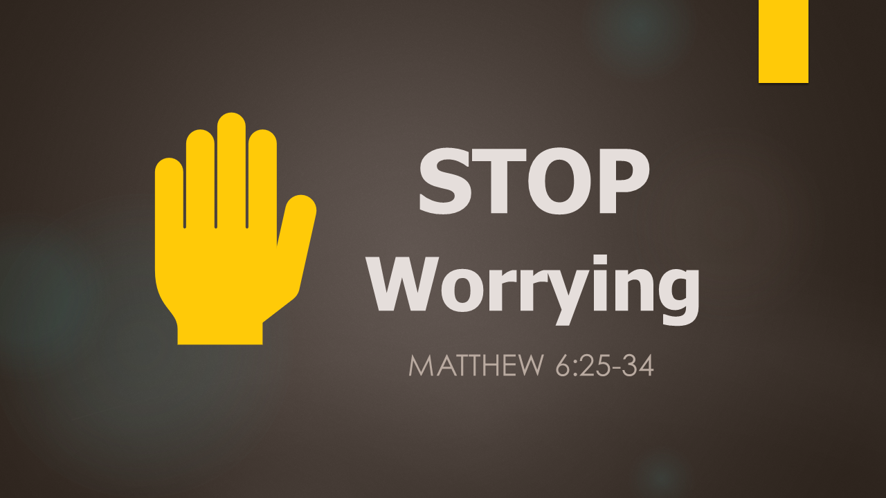 Stop Worrying - Logos Sermons