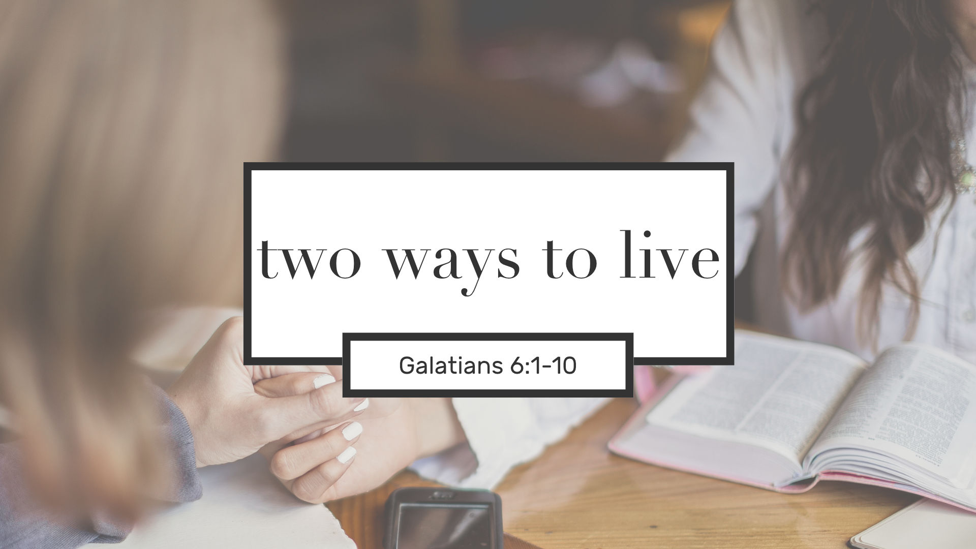 Two Ways To Live - Logos Sermons