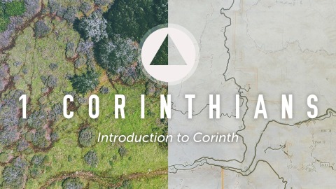 Introduction to Corinth - Logos Sermons