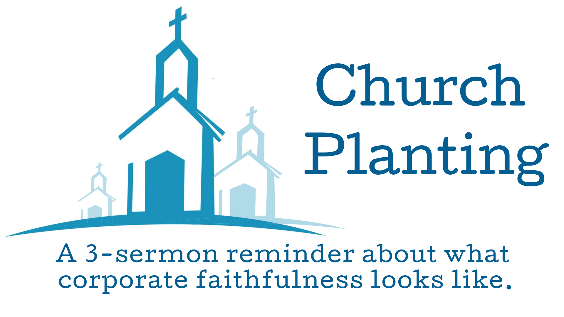 CHURCH PLANTING I - Logos Sermons