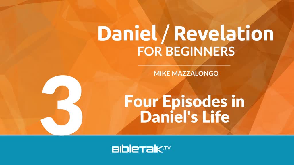 Four Episodes in Daniel's Life - Faithlife TV