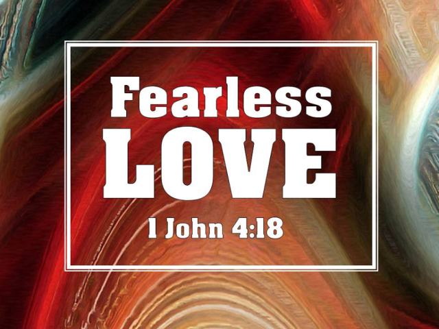 Fearless Love - Logos Sermons