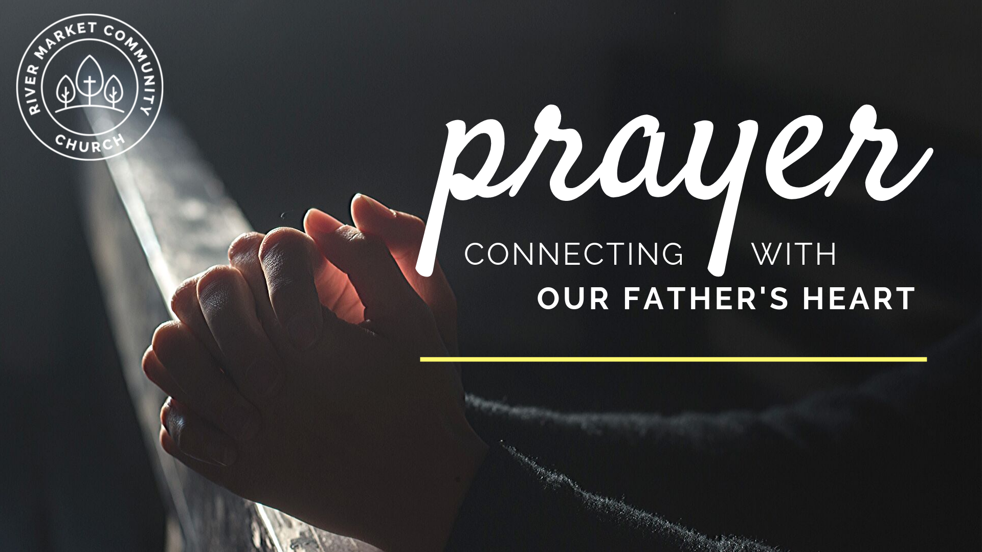 September 22, 2019 - Prayer | Connecting with Our Father's Heart - Our ...