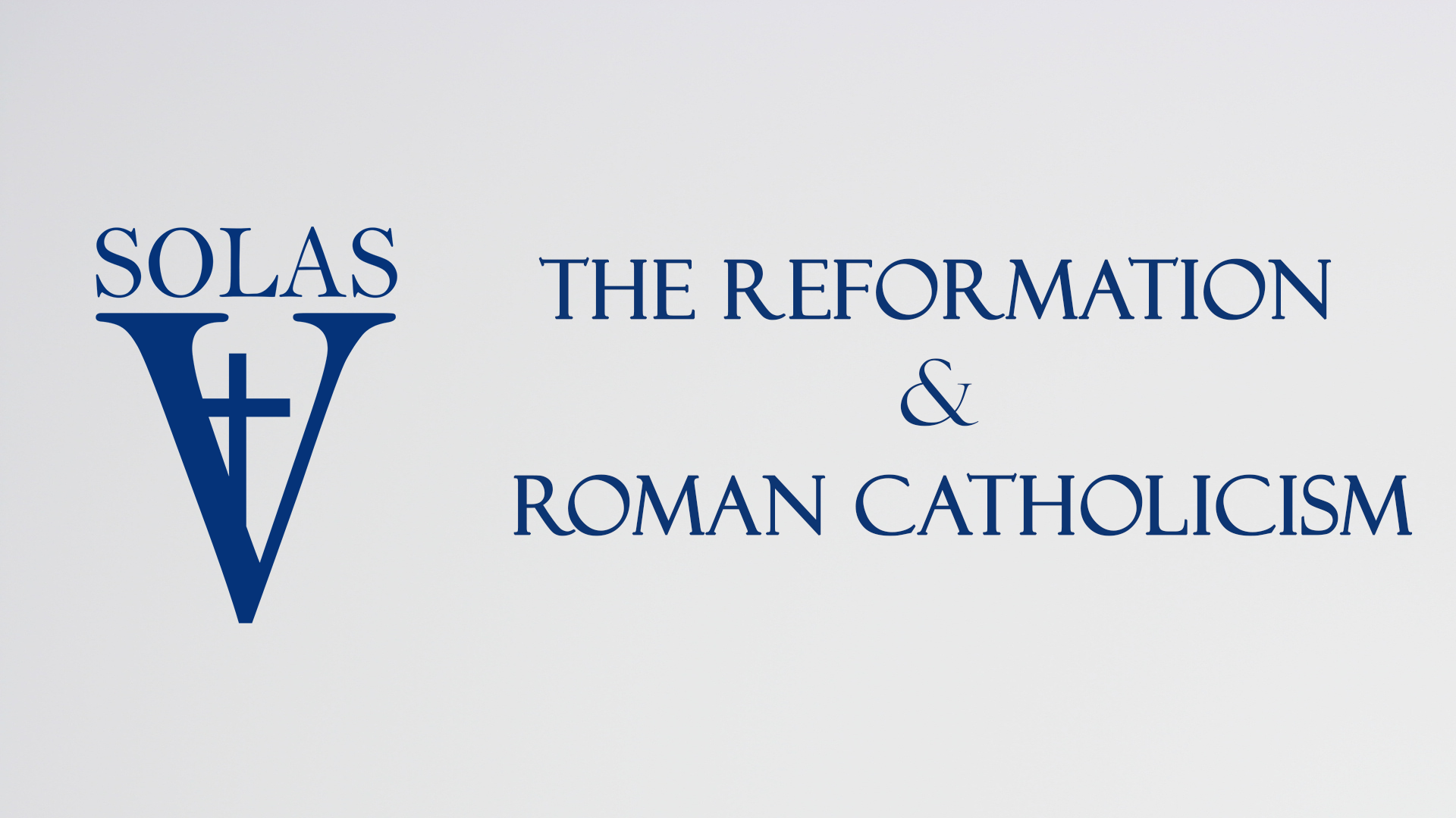The Five Solas (Week 3) - Martin Luther & Medieval Rome II - Logos Sermons