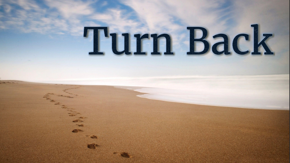 10/13/2019 - Turn Back - Logos Sermons