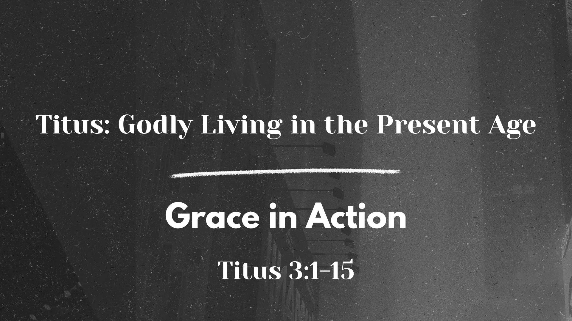Grace in Action - Logos Sermons