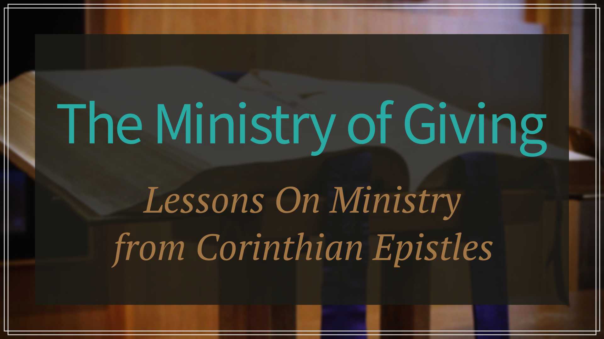 The Ministry of Giving - Logos Sermons