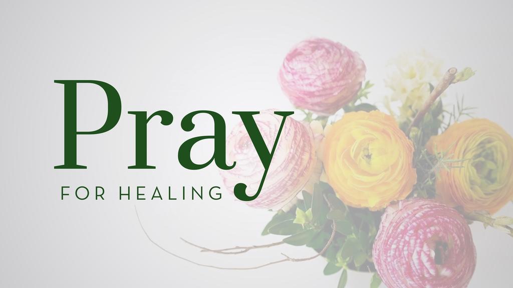 Pray For Healing Graphics For The Church Logos Sermons