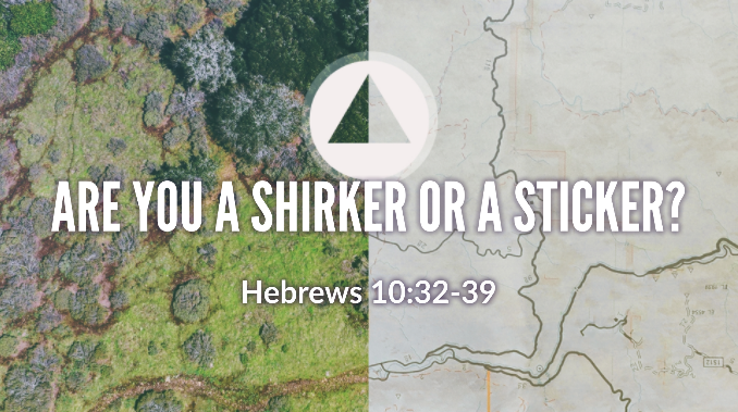 Are you a shirker or a sticker? - Logos Sermons