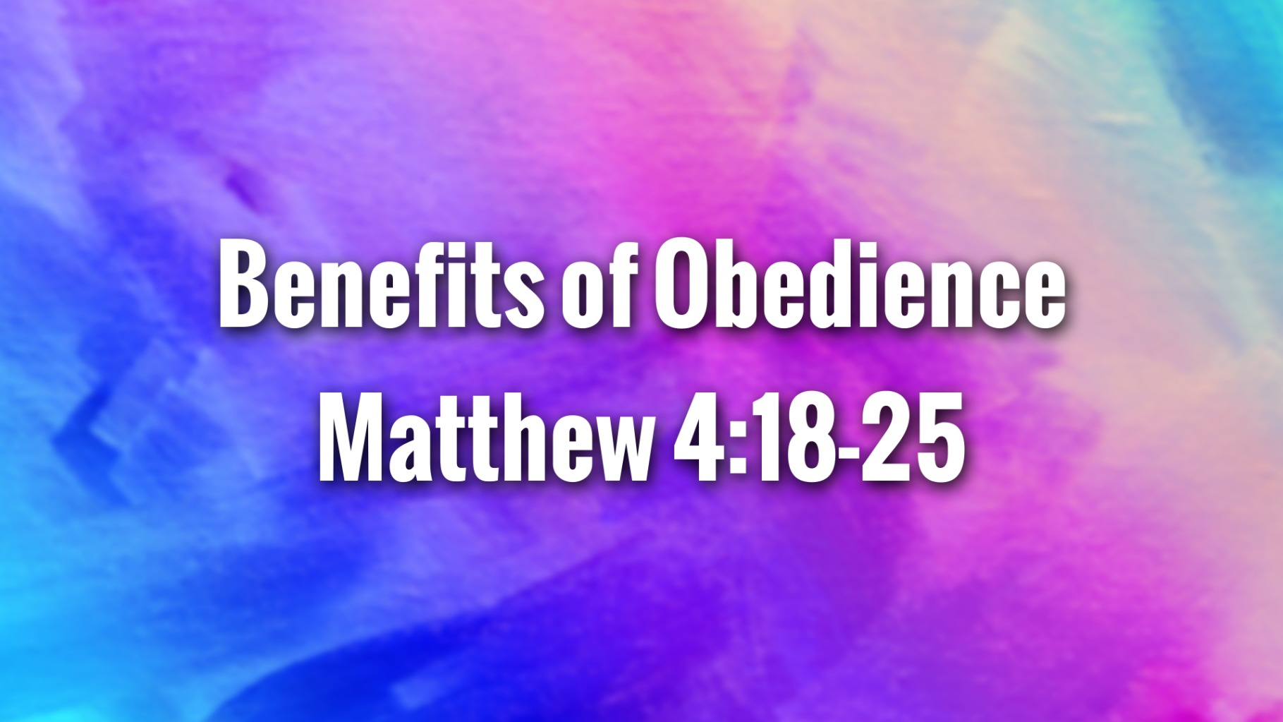 Benefits of Obedience (08-21-16) - Logos Sermons