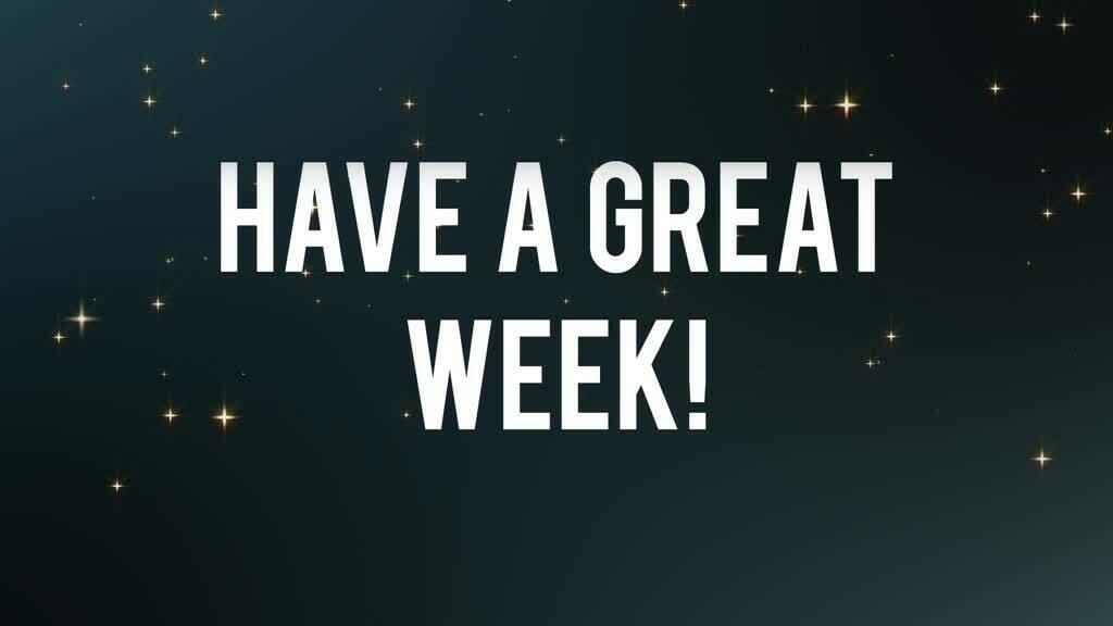 Have A Great Week! - Church motion graphics and videos