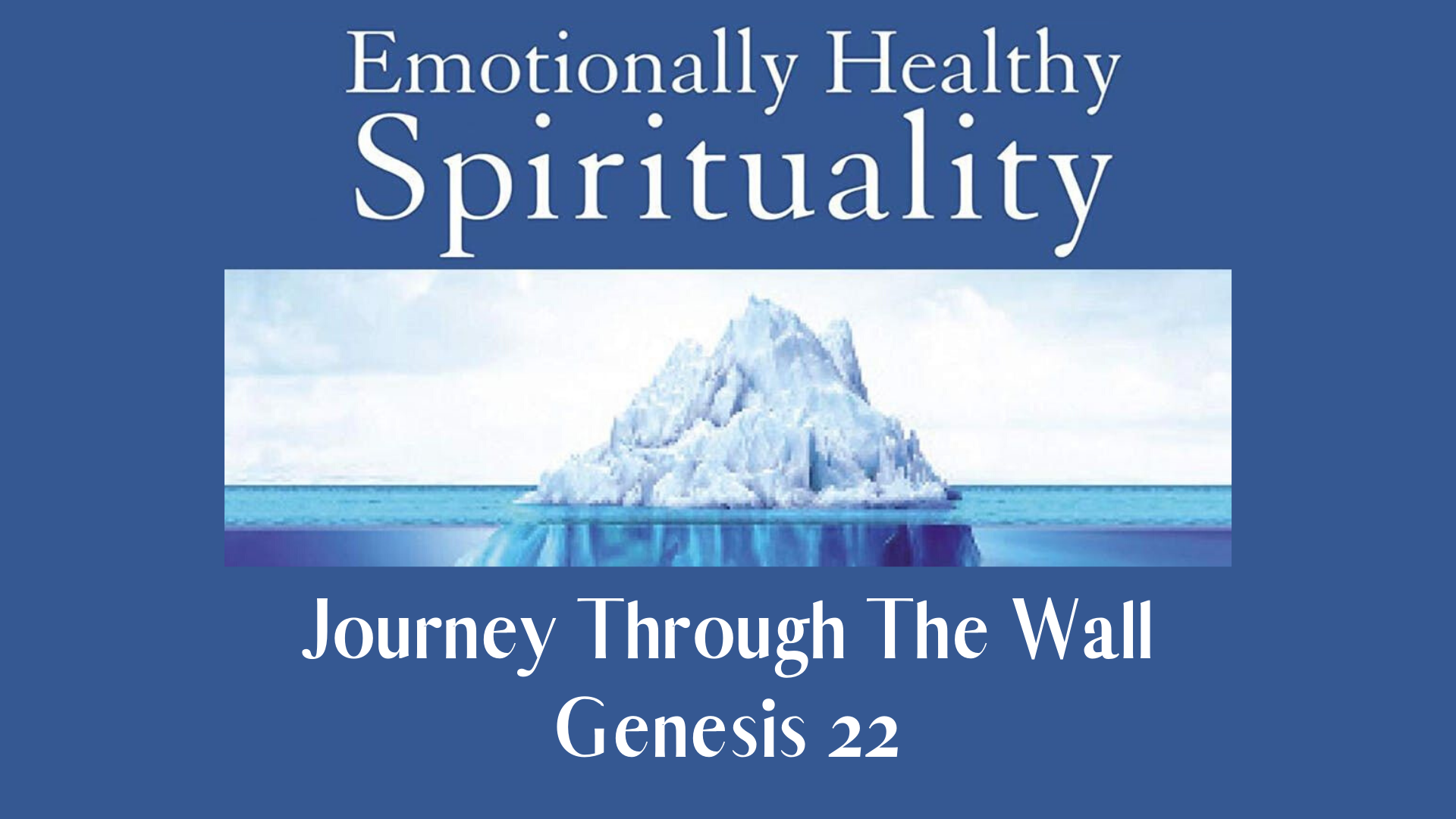 Emotionally Healthy Spirituality - Logos Sermons