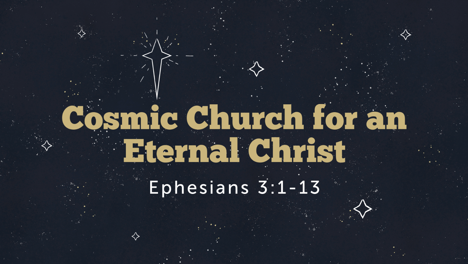 Cosmic Church for an Eternal Christ - Logos Sermons
