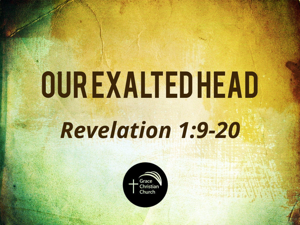 Our Exalted Head - Logos Sermons
