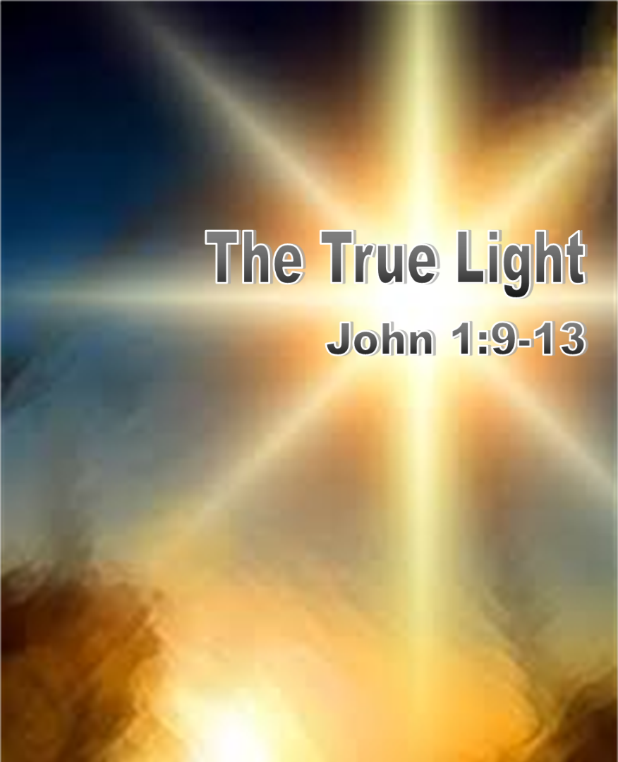 The True Light - Logos Sermons