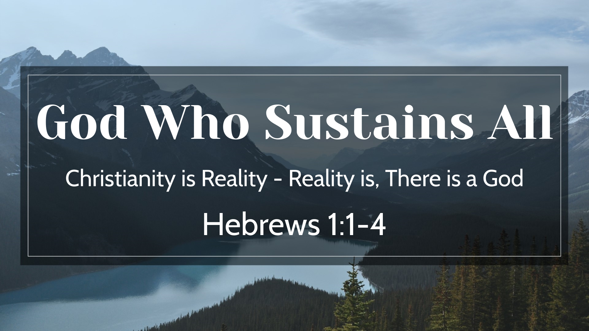 God Who Sustains All - Logos Sermons