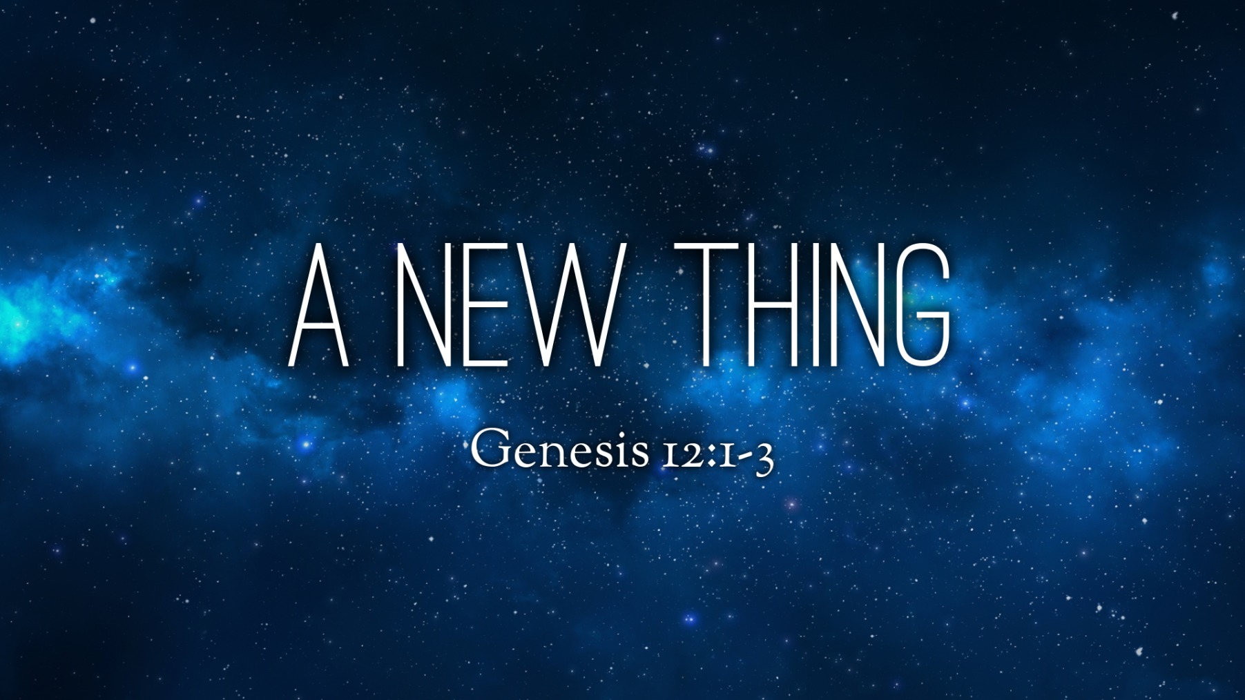 A New Thing - Logos Sermons