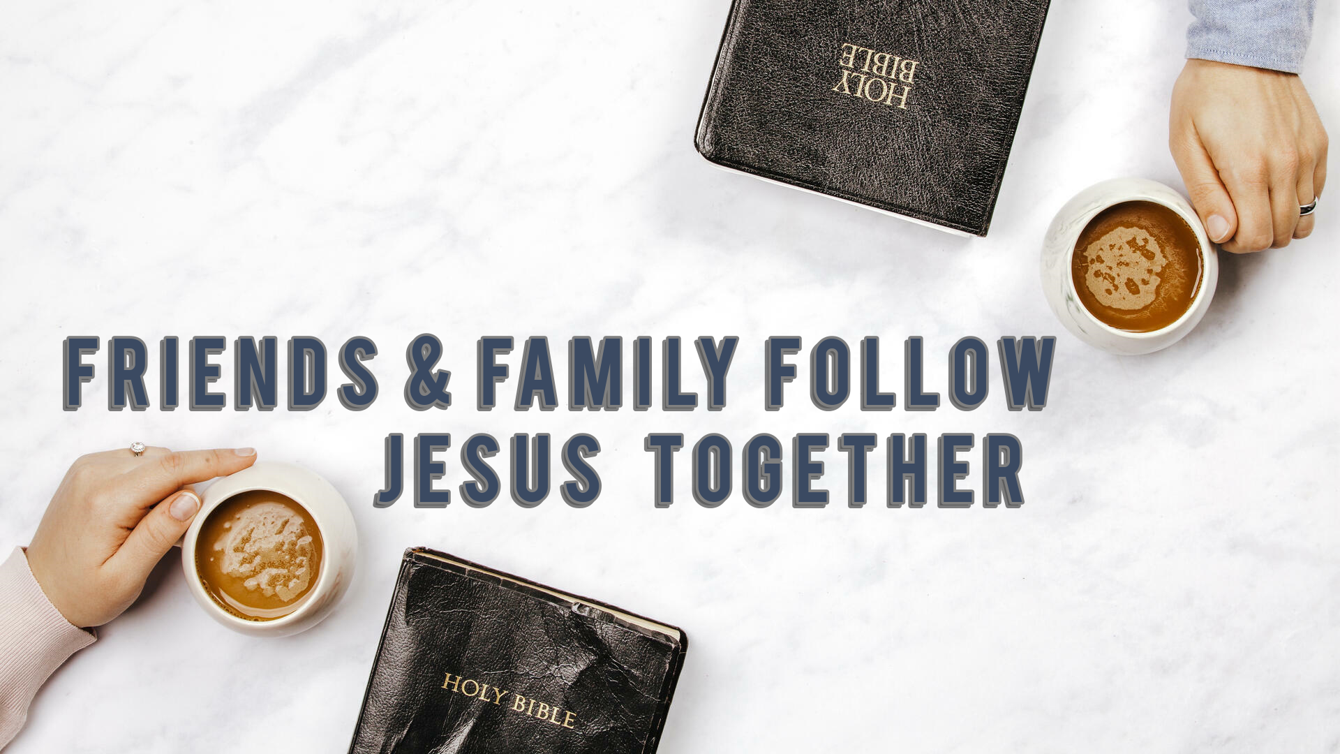 Friends and Family Follow Jesus Together - Logos Sermons