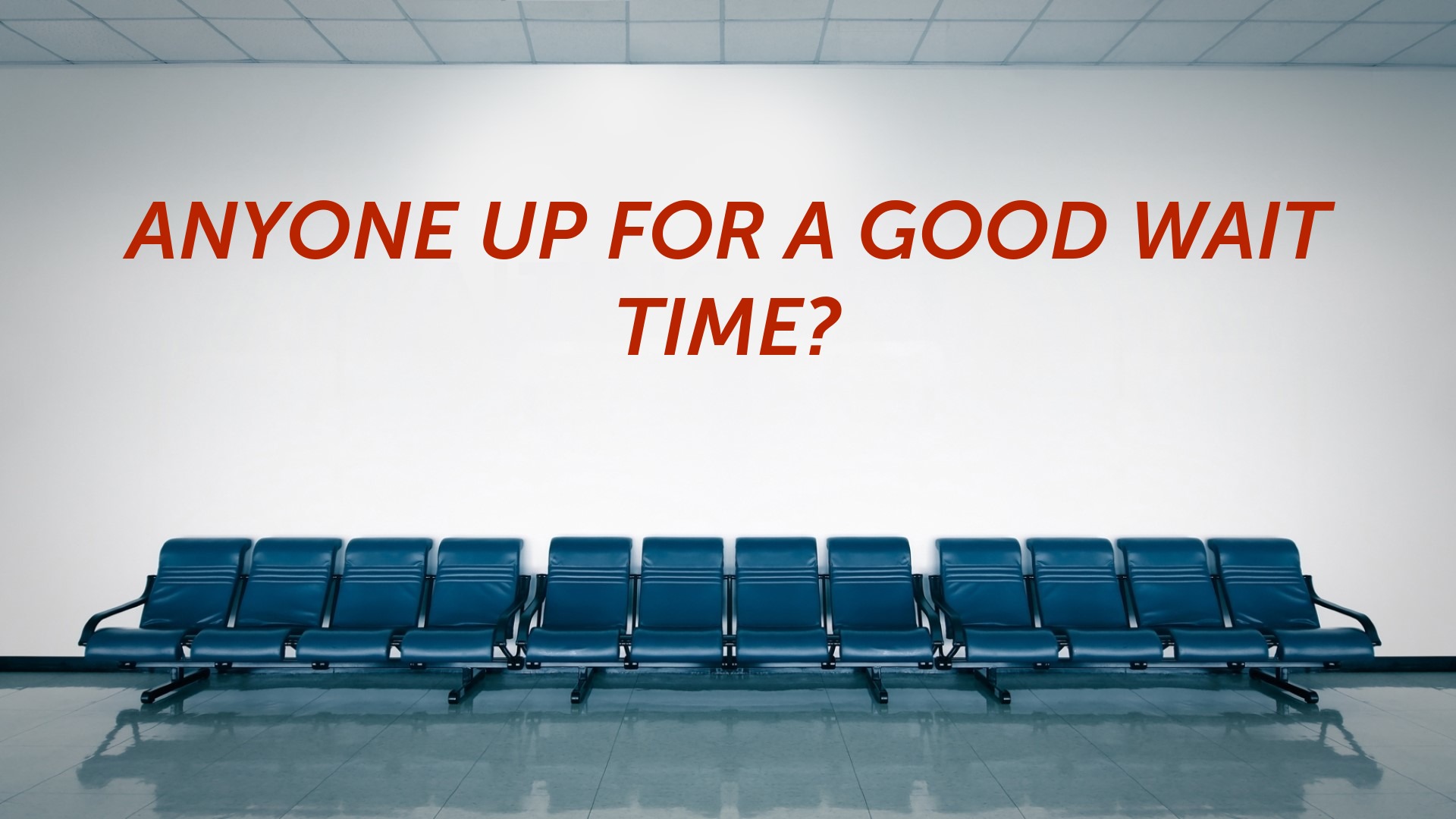 Wait? Why? - Logos Sermons