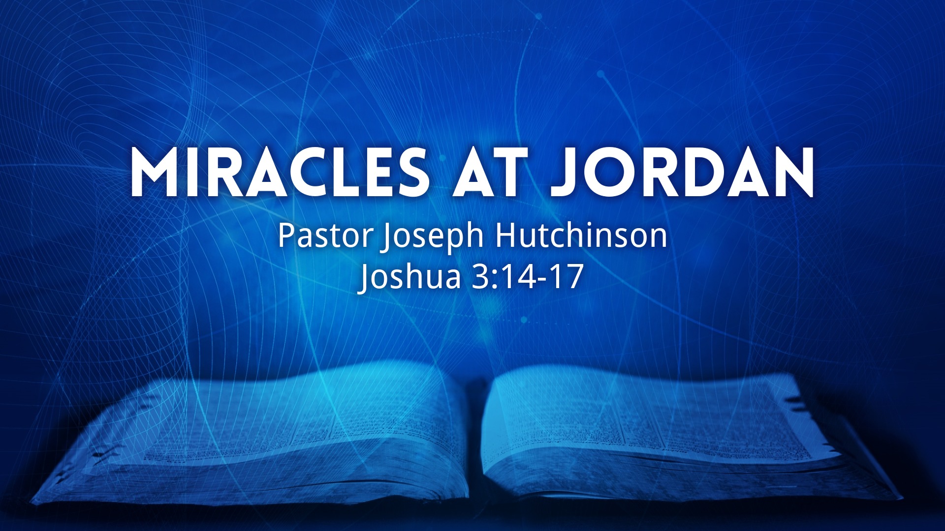 Miracles at Jordan - Logos Sermons