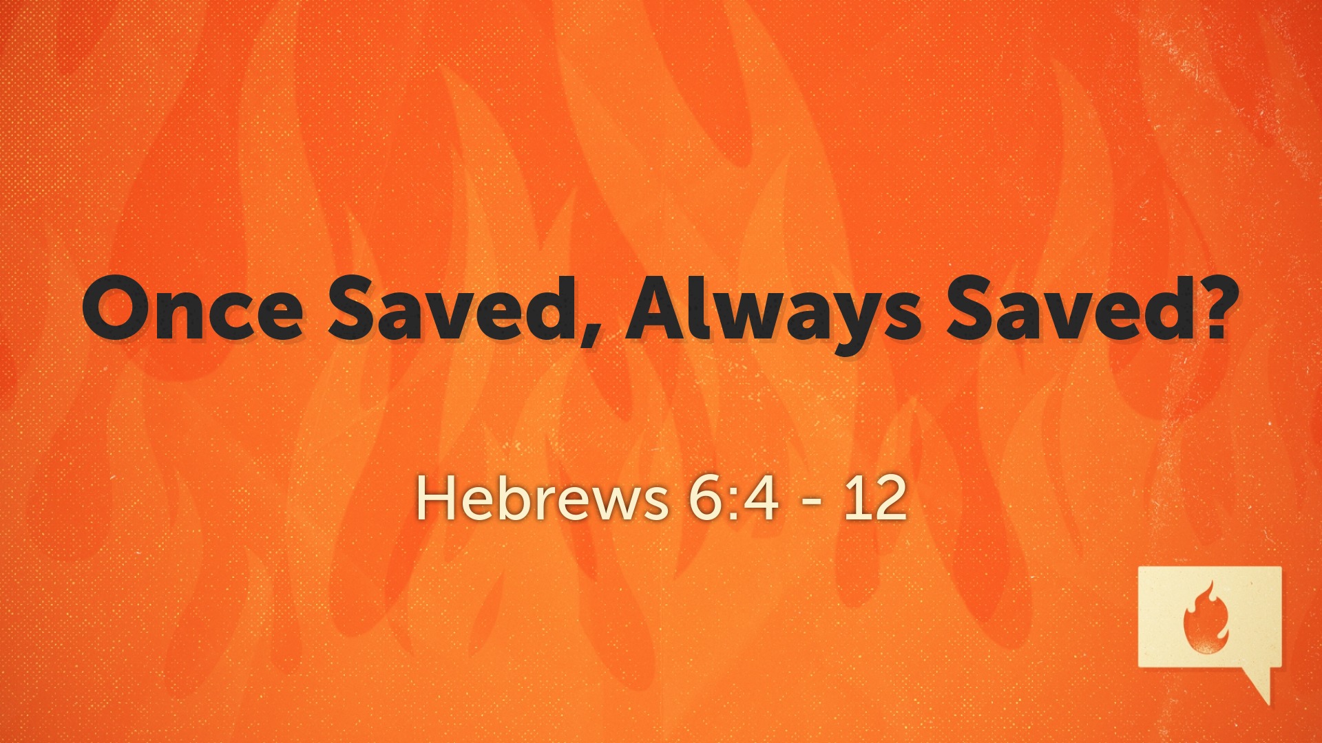 Once Saved, Always Saved? - Logos Sermons Once Saved, Always Saved? - Logos Sermons