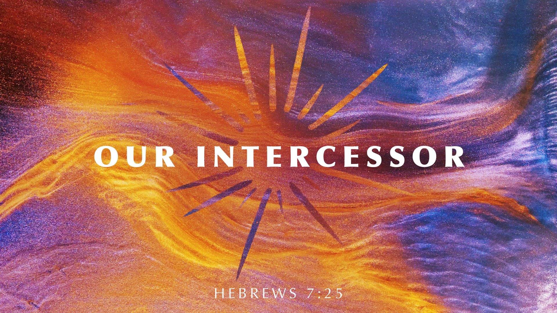 Our Intercessor - Logos Sermons