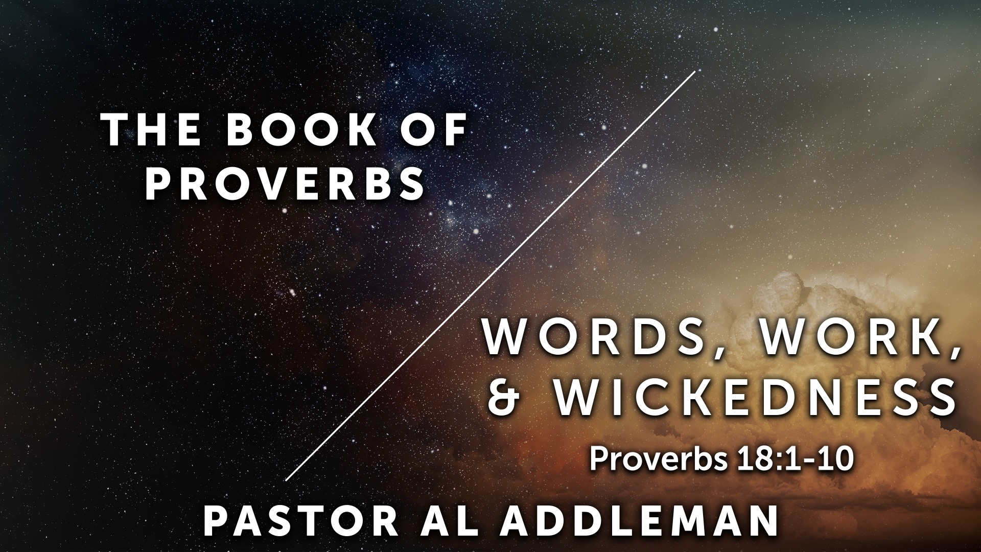 Words, Works, & Wickedness - Logos Sermons
