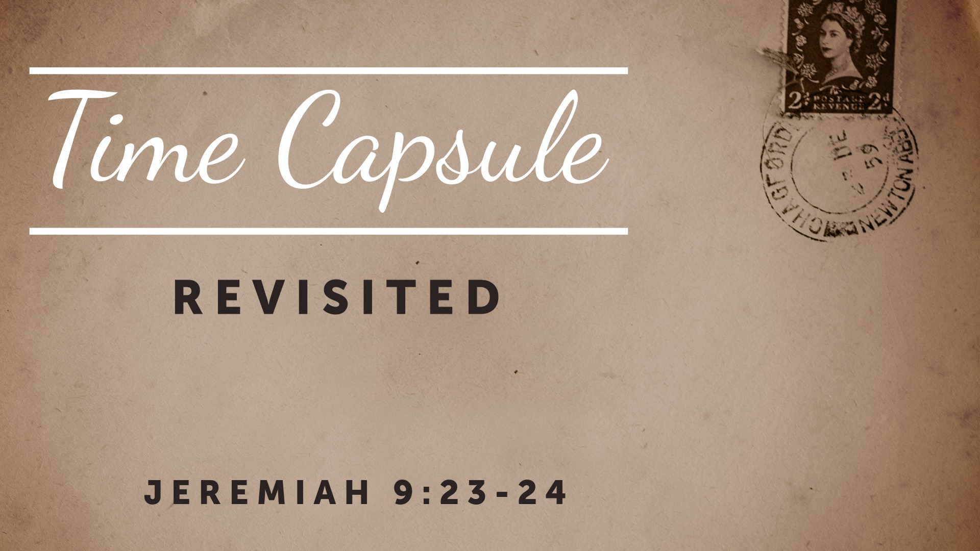 503 - Time Capsule - Revisited - Logos Sermons