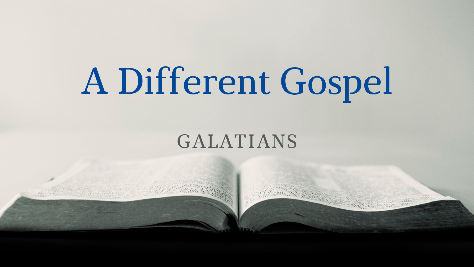 A Different Gospel - Logos Sermons
