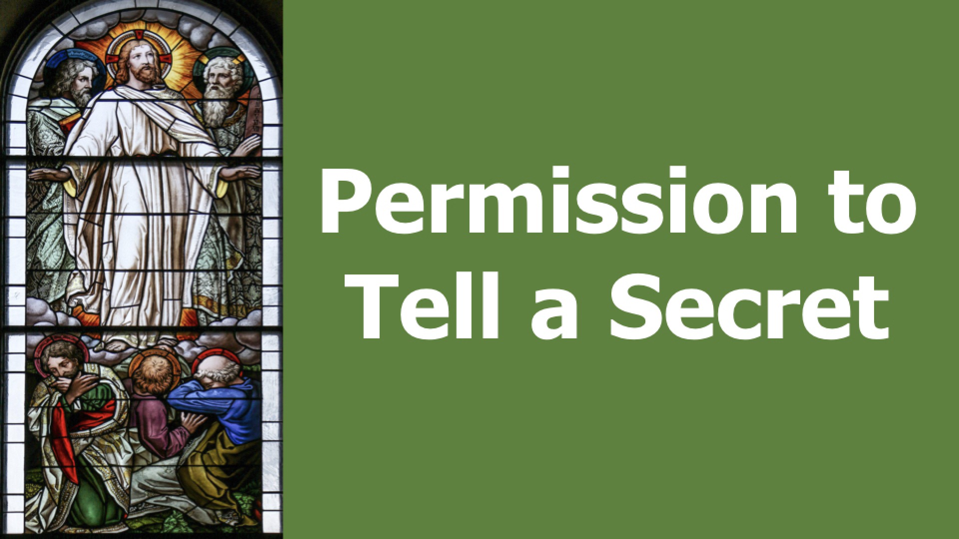 Permission to Tell a Secret - Logos Sermons