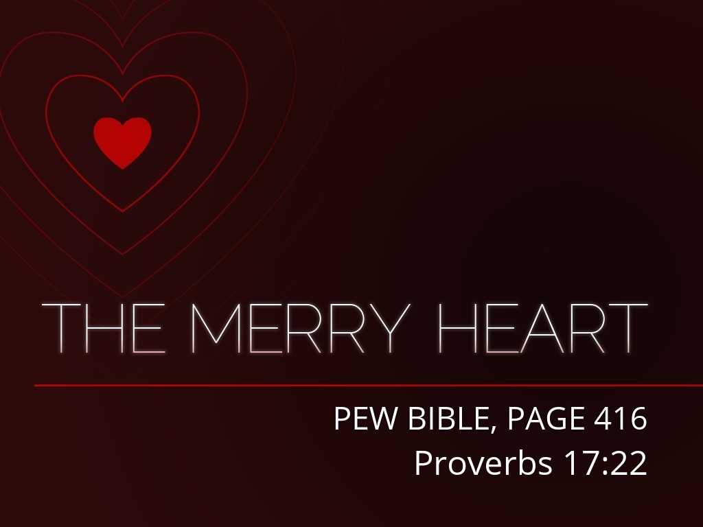 The Merry Heart - Logos Sermons