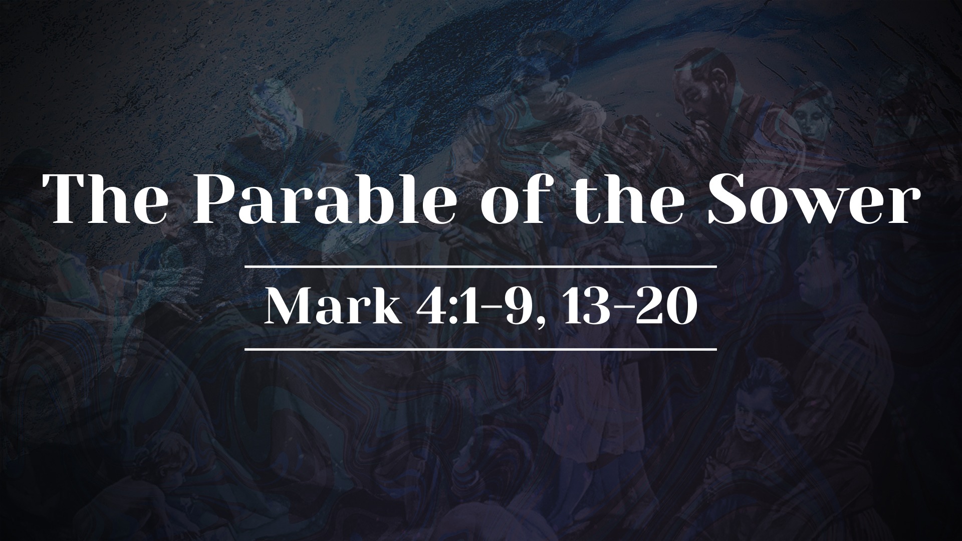 The Parable of the Sower - Logos Sermons