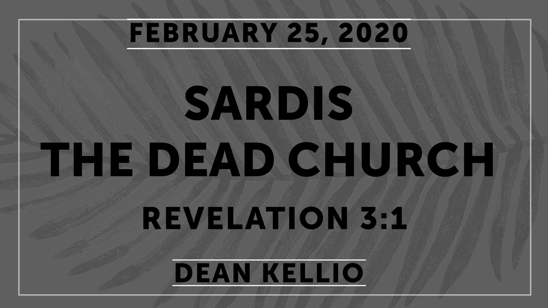 SARDIS: THE DEAD CHURCH - Logos Sermons