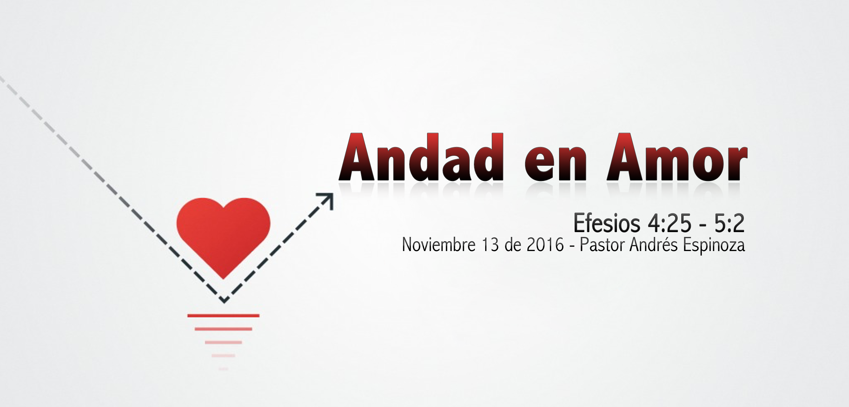 Andad en Amor - Logos Sermons