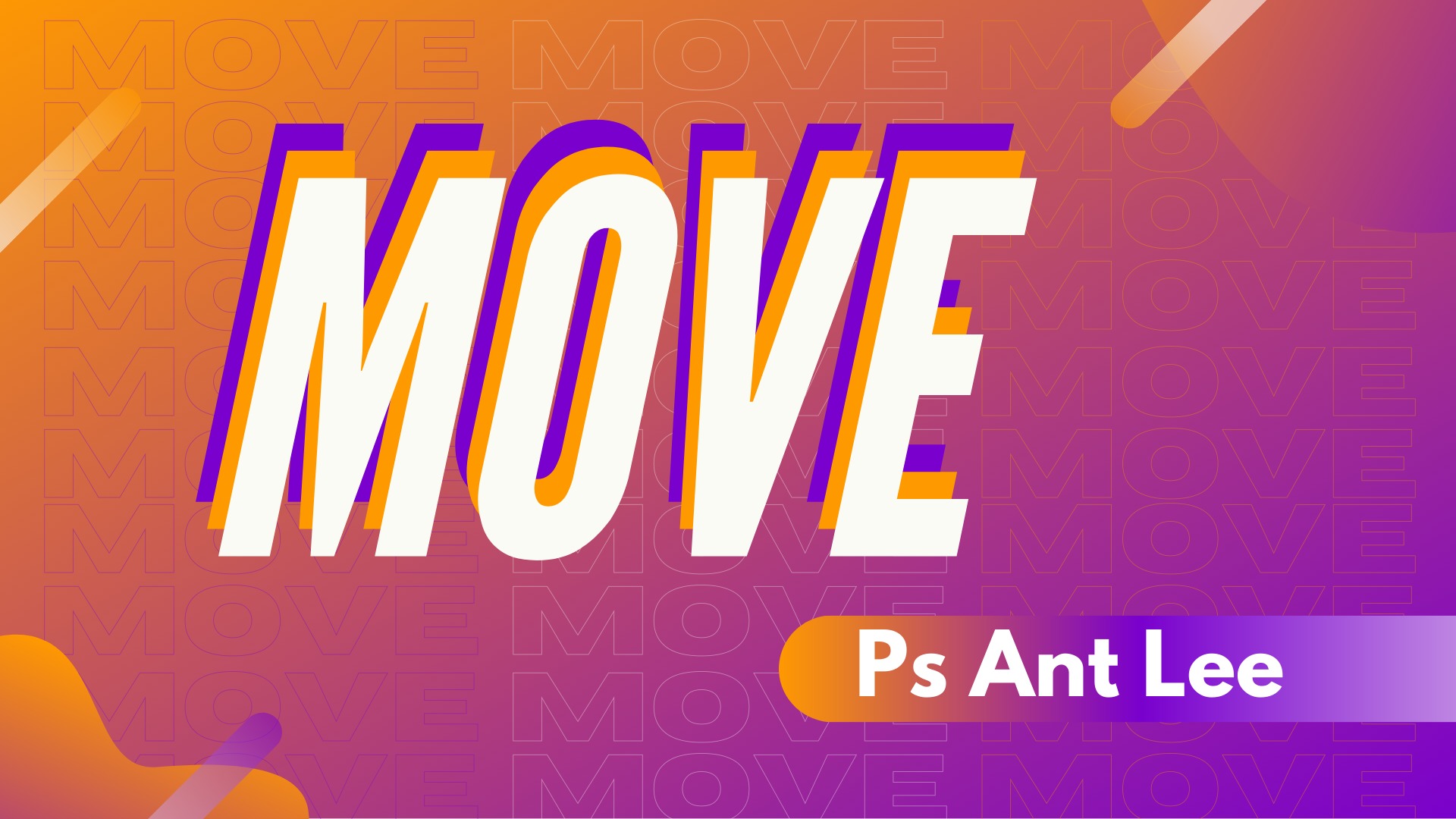 Move Out - Logos Sermons